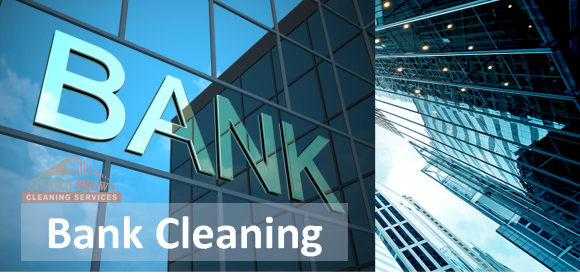 Bank Financial Institution Cleaning Services